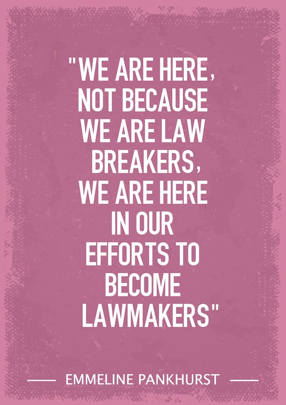 Emmeline Pankhurst Quote Emmeline Pankhurst Quote: “I Would Rather