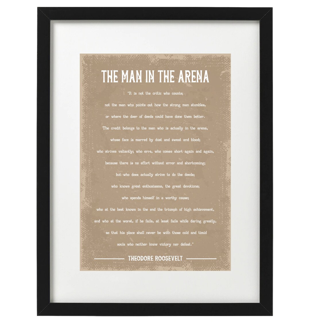 Theodore Roosevelt the Man in the Arena Art Print - Etsy