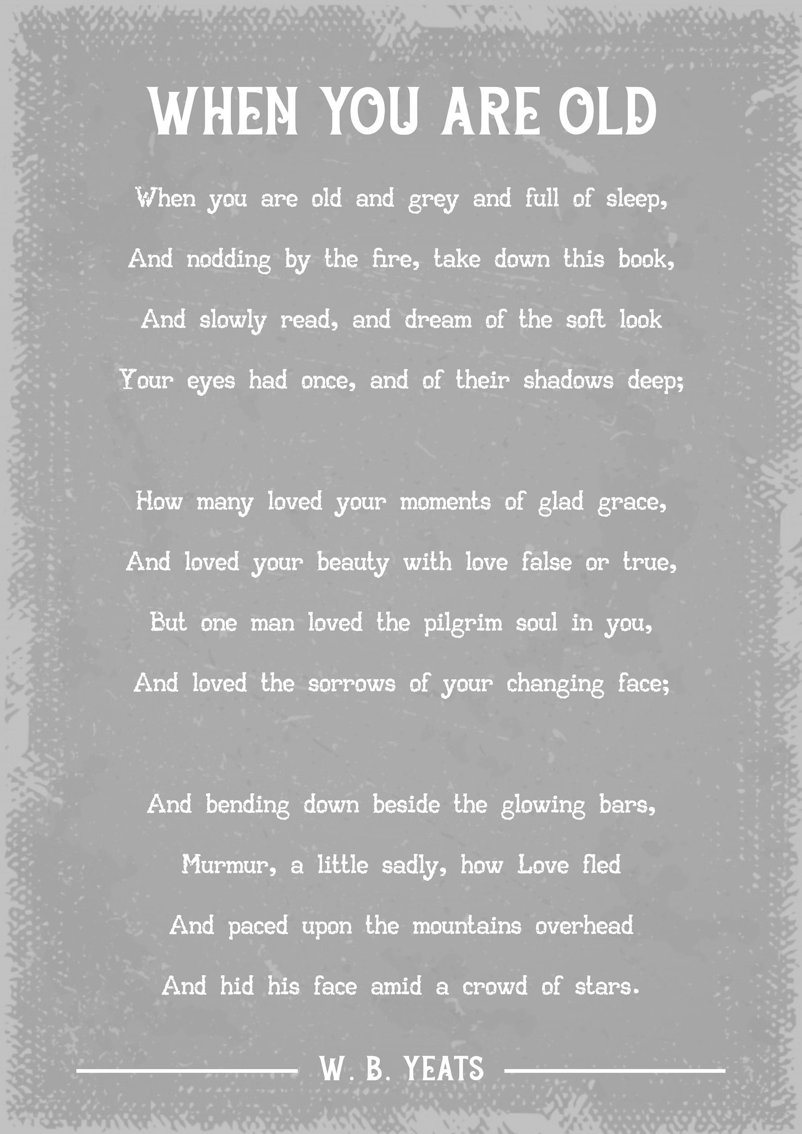 W.B. Yeats When You Are Old Poem Art Print - Etsy