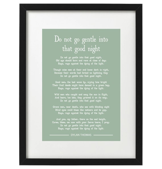 Do Not Go Gentle Words