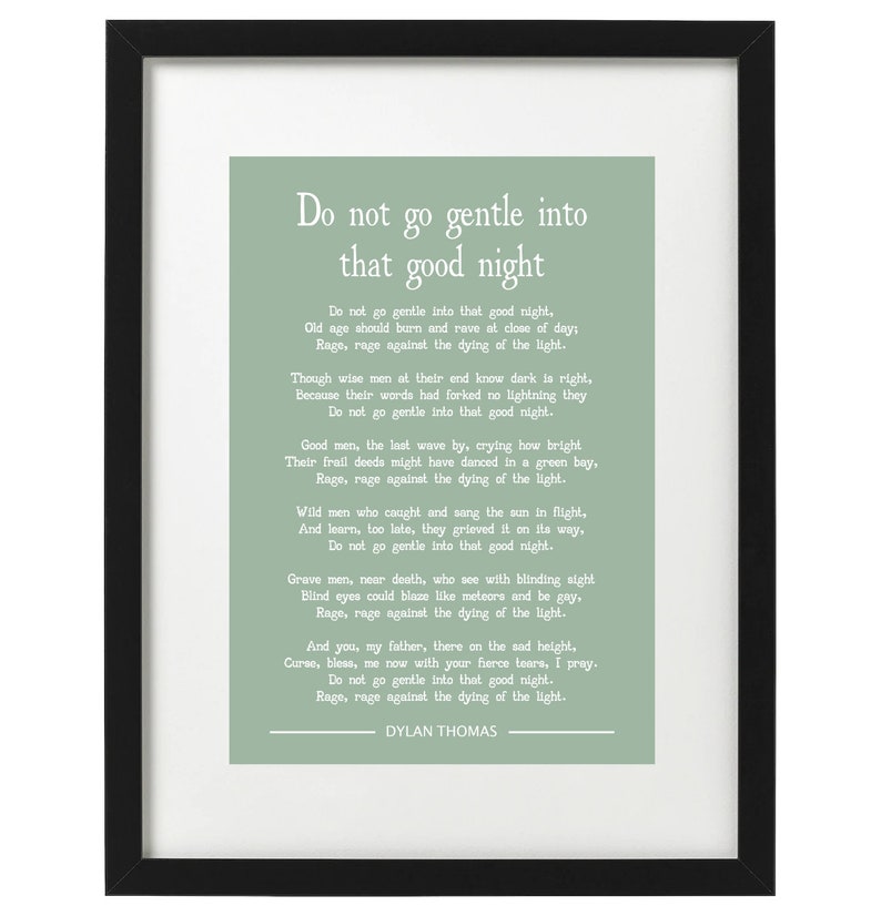 Dylan Thomas Do Not Go Gentle Into That Good Night Poem Art Print - Etsy