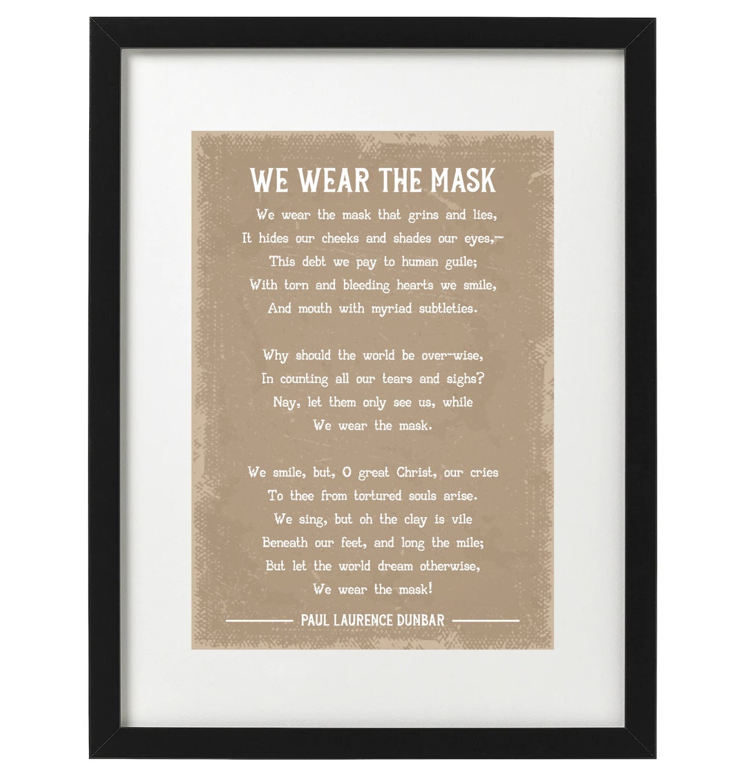 Paul Laurence Dunbar We Wear the Mask Poem Art Print - Etsy