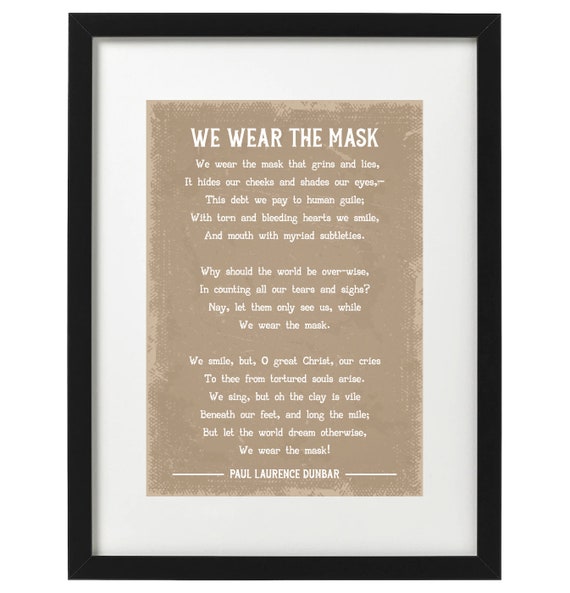 Paul Laurence Dunbar We wear the mask poem art print | Etsy