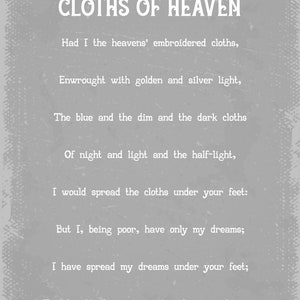W.B. Yeats He Wishes for the Cloths of Heaven Poem Art Print - Etsy UK