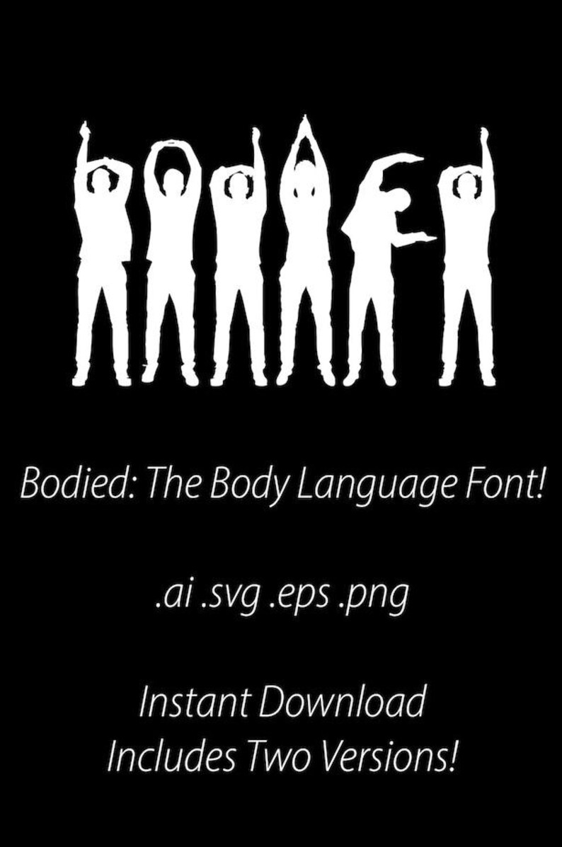 Bodied - the Body Language Font - .ai .svg .eps .png - Two Full ...