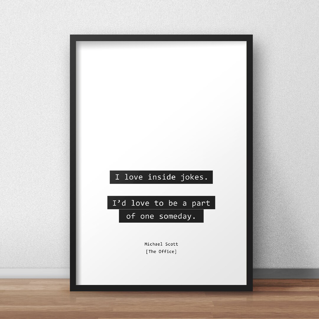I Love Inside Jokes / Michael Scott / the Office Quotes Print/poster - Etsy