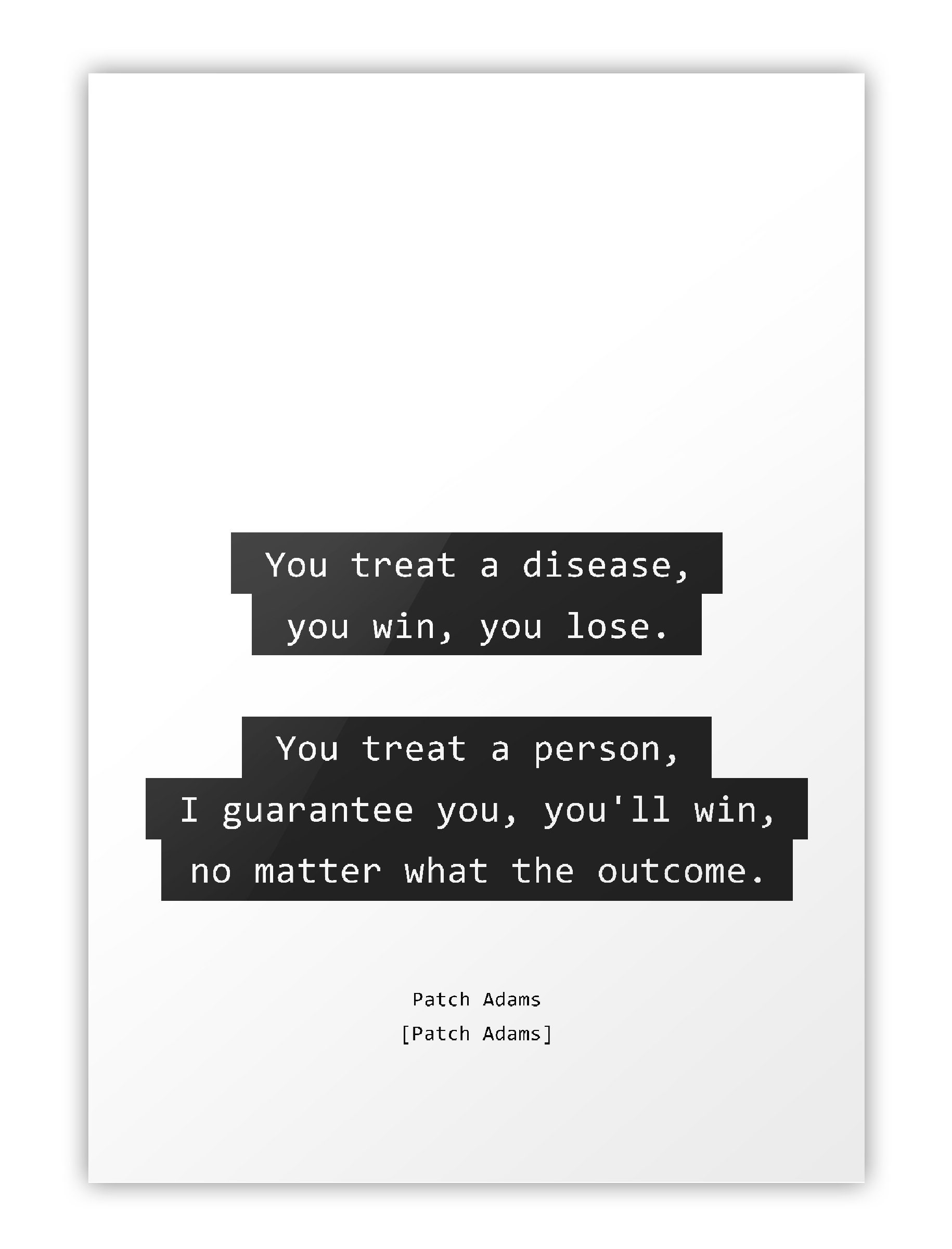 Patch Adams Quotes You Treat Disease