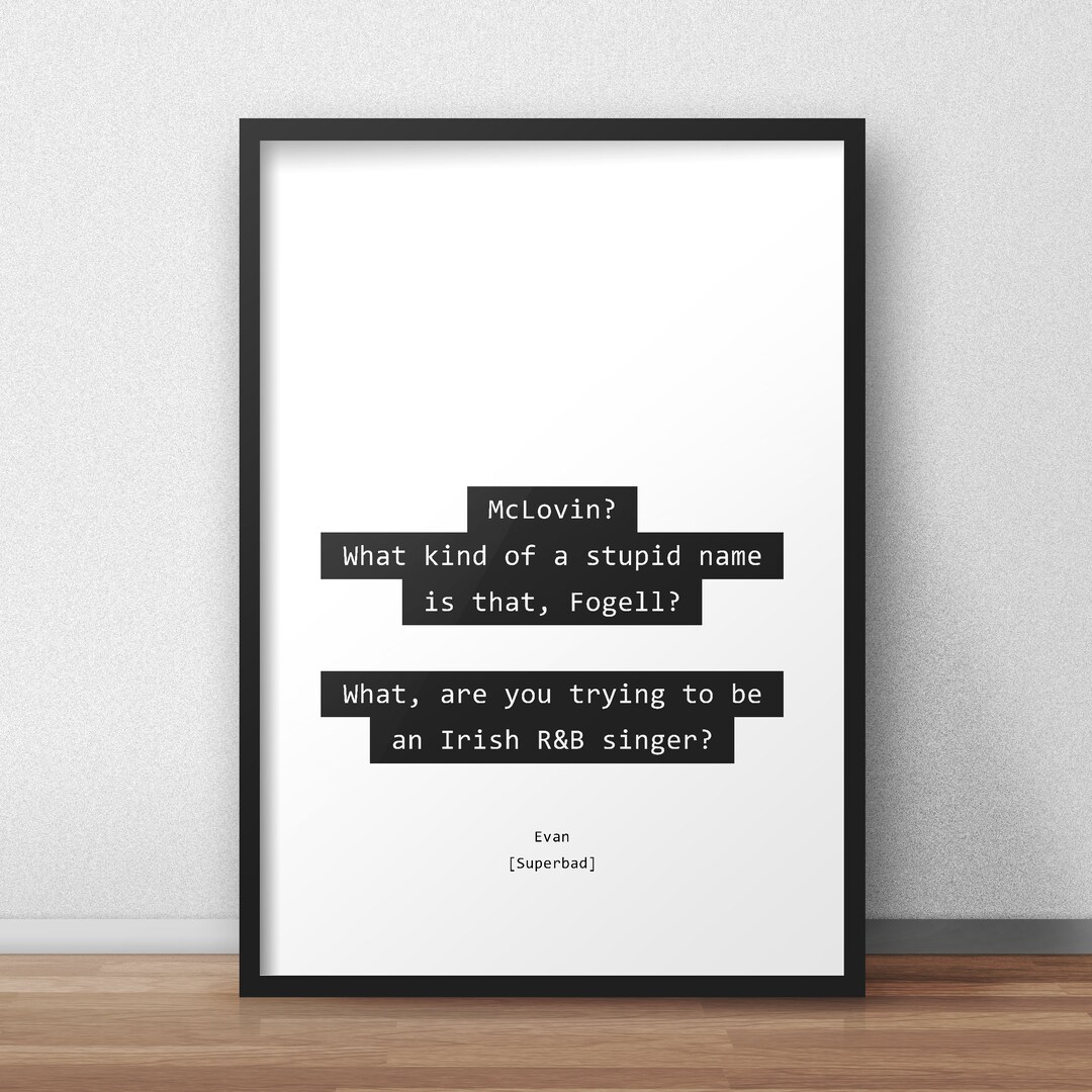 Superbad Quotes Fogell