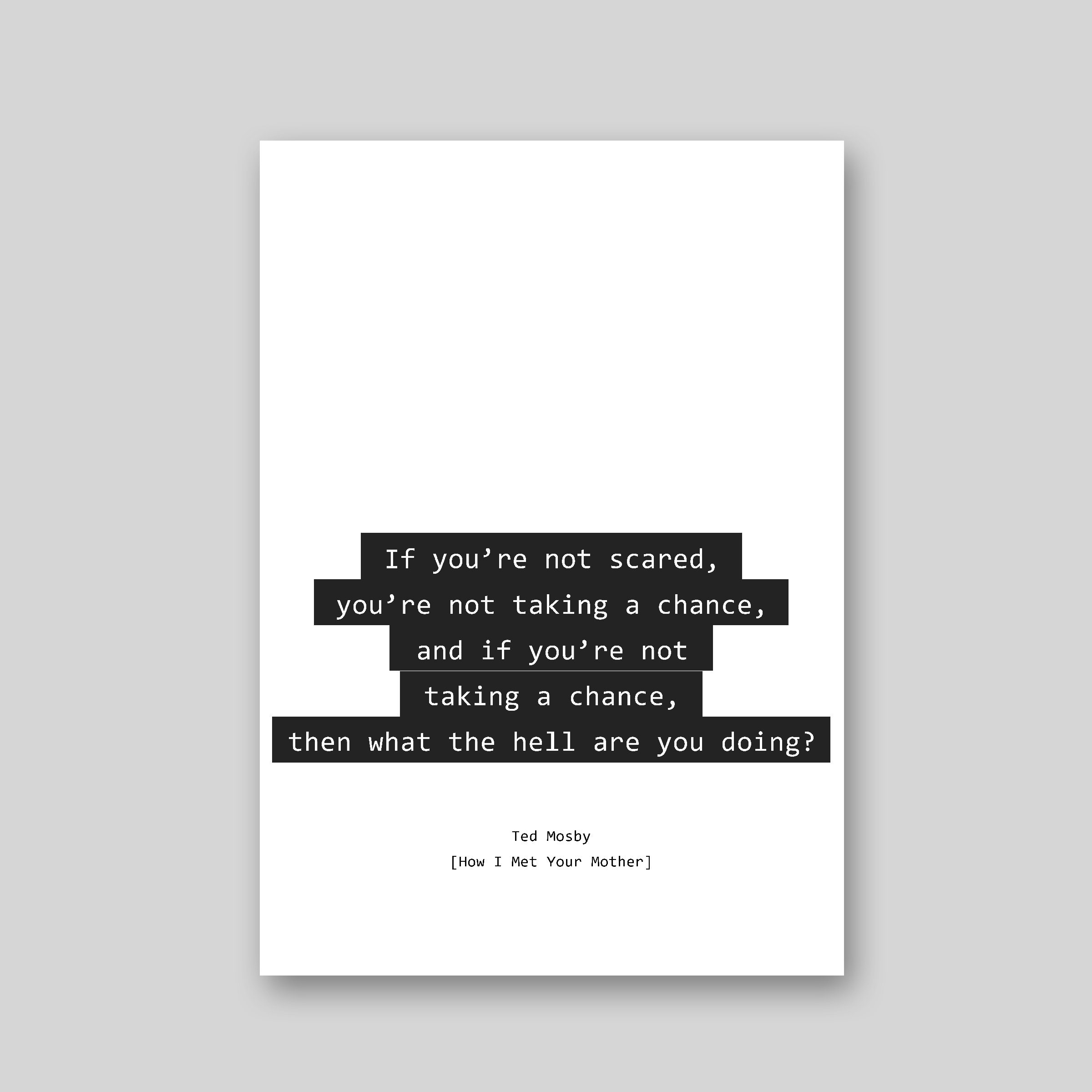 How I Met Your Mother Quotes Ted Mosby