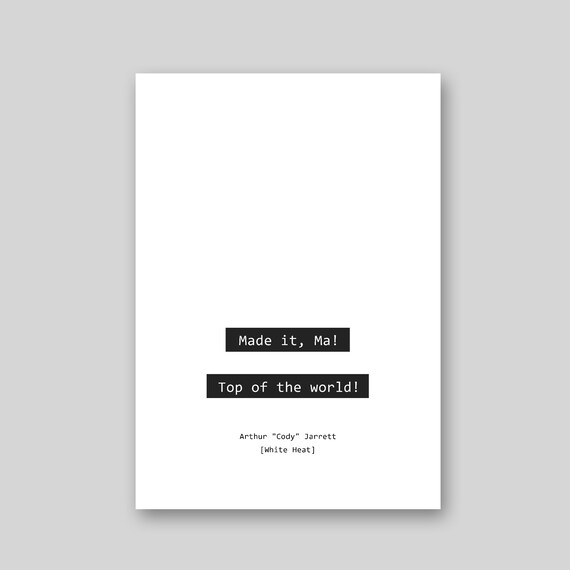 White Heat Imdb Quotes THE MOST POPULAR MOVIE QUOTES, ACCORDING TO THE