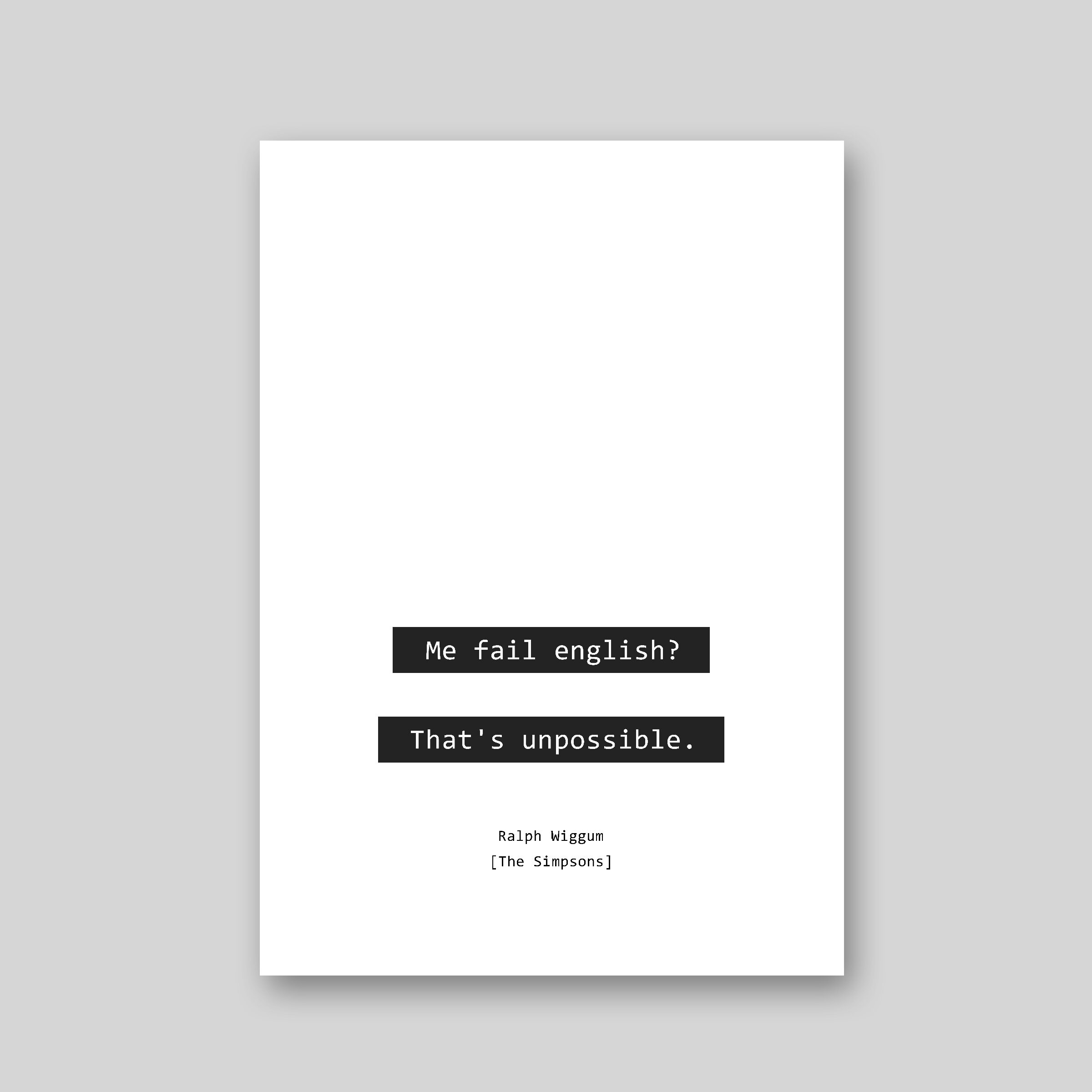 Me Fail English That's Unpossible / Ralph Wiggum / the - Etsy UK