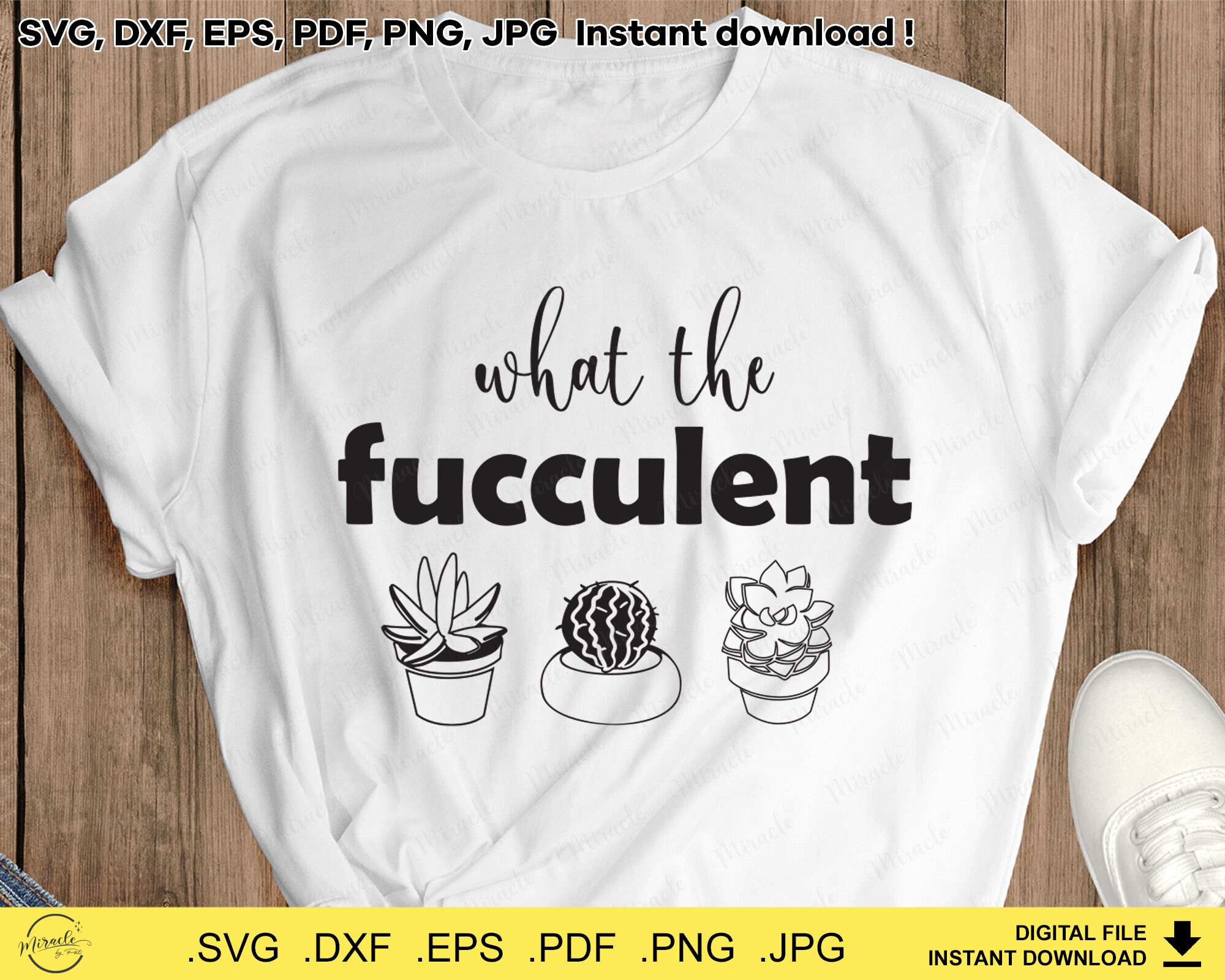 What the Fucculent SVG | Succulent SVG | Funny Gardening | Cutting ...