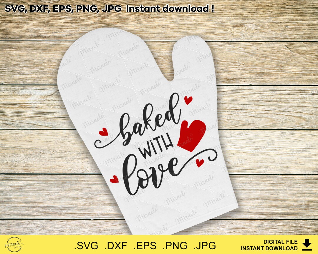Baked With Love Pot Holder SVG | Valentine's Day Svg | Pot Holder Svg ...