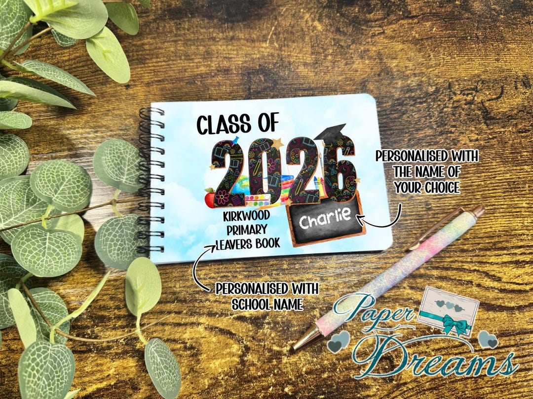 Personalised Class of 2026 Leavers Book, Primary 7 School Leavers Book ...