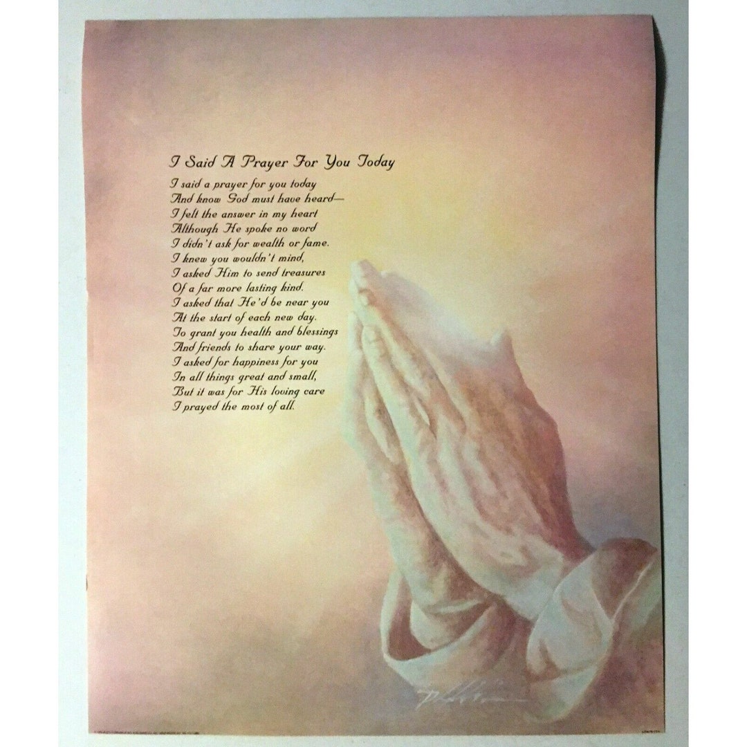 Prayer Poster Praying Hands Litho I Said a for You Today Print Poem 90 ...