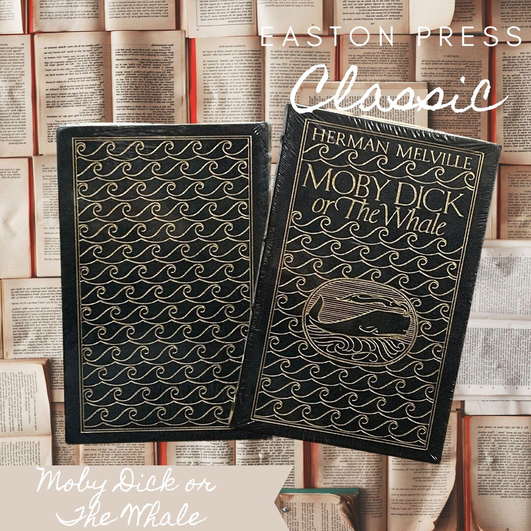 Moby Dick or the Whale by Herman Melville, Easton Press Edition ...