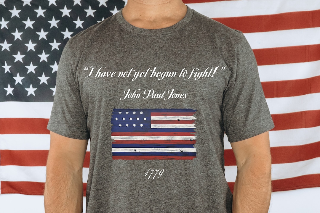 JOHN PAUL JONES/I Have Not yet Begun to Fight/quote/ T-shirt/philip ...
