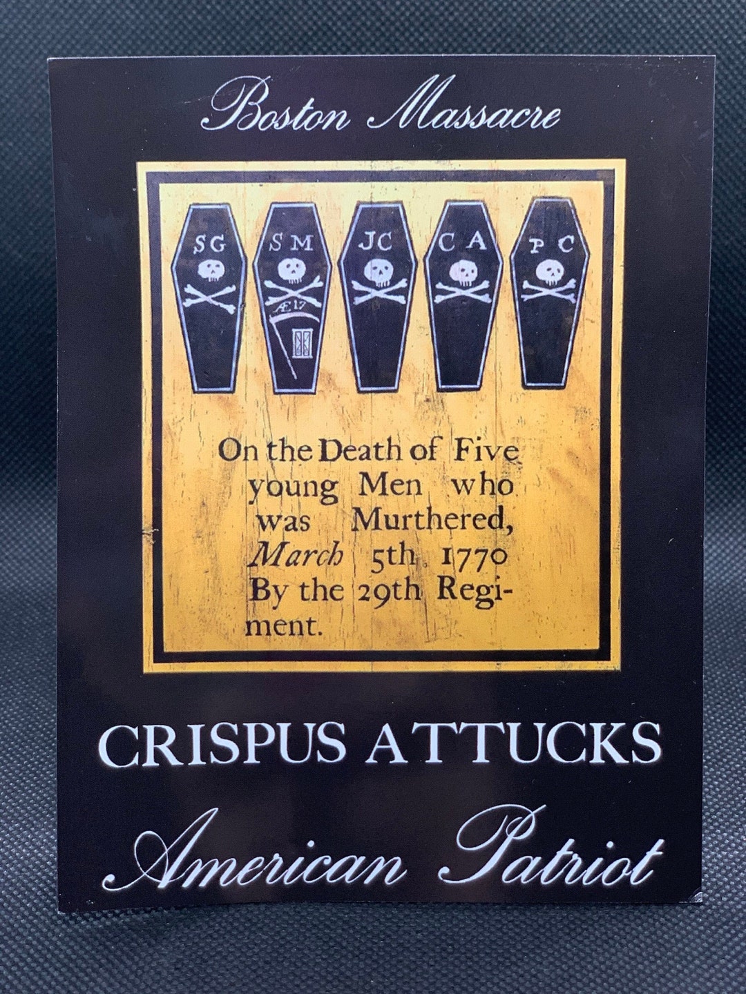 BOSTON MASSACRE Magnet/crispus Attucks/1st Black Patriot/sons of ...