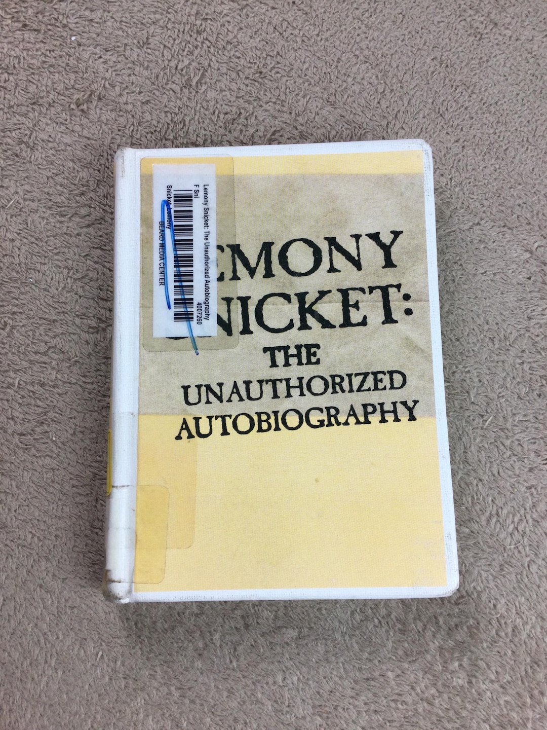 Lemony Snicket the Unauthorized Autobiography, A Series of Unfortunate ...