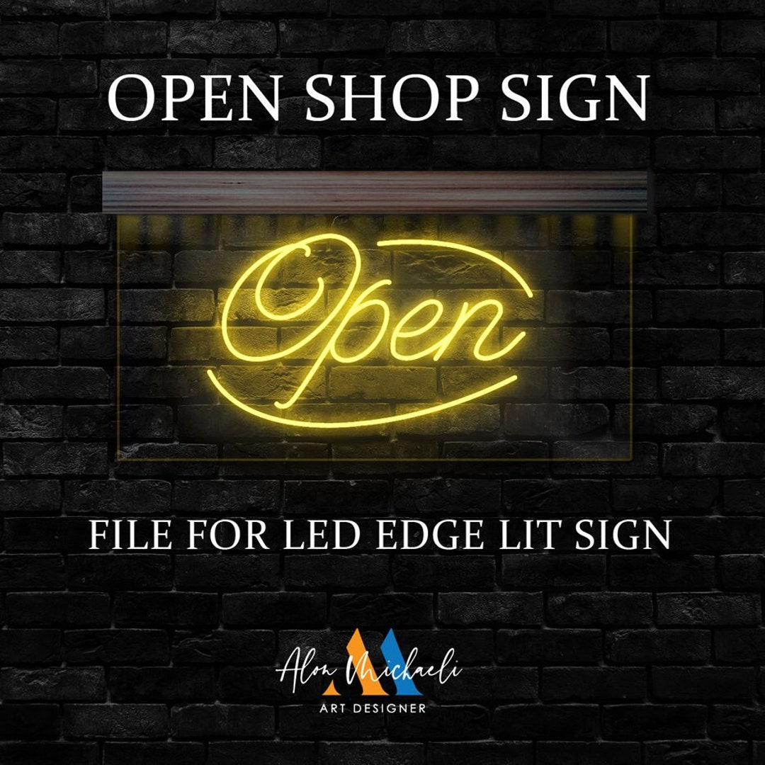 Ready for Use, Open Shop Sign, LED Edge Lit Sign, Open Shop Sign for ...