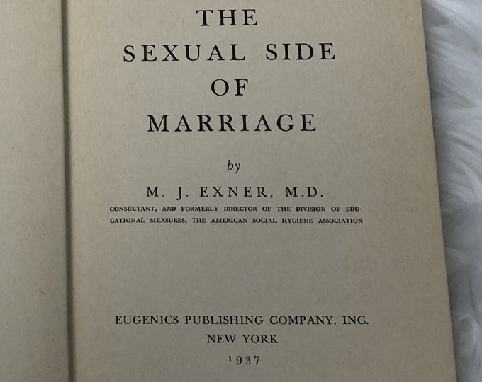 The Sexual Side of Marriage by Max Joseph Exner 1937 Edition - Etsy