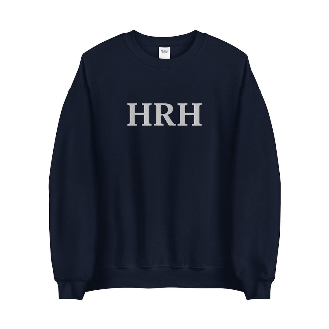 HRH Embroidered Sweatshirt- A Collection Inspired by the Royal Family ...