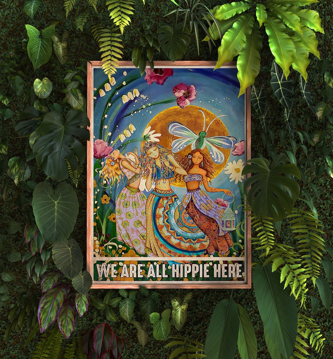 We Are All Hippie Here Poster/hippie Art Print/ Gift for Hippie/boho ...
