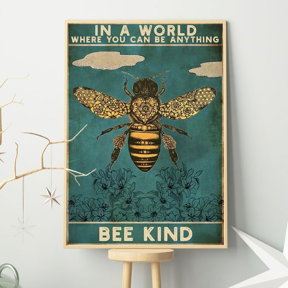 In A World Where You Can Be Anything Bee Kind Poster/bee Kind - Etsy