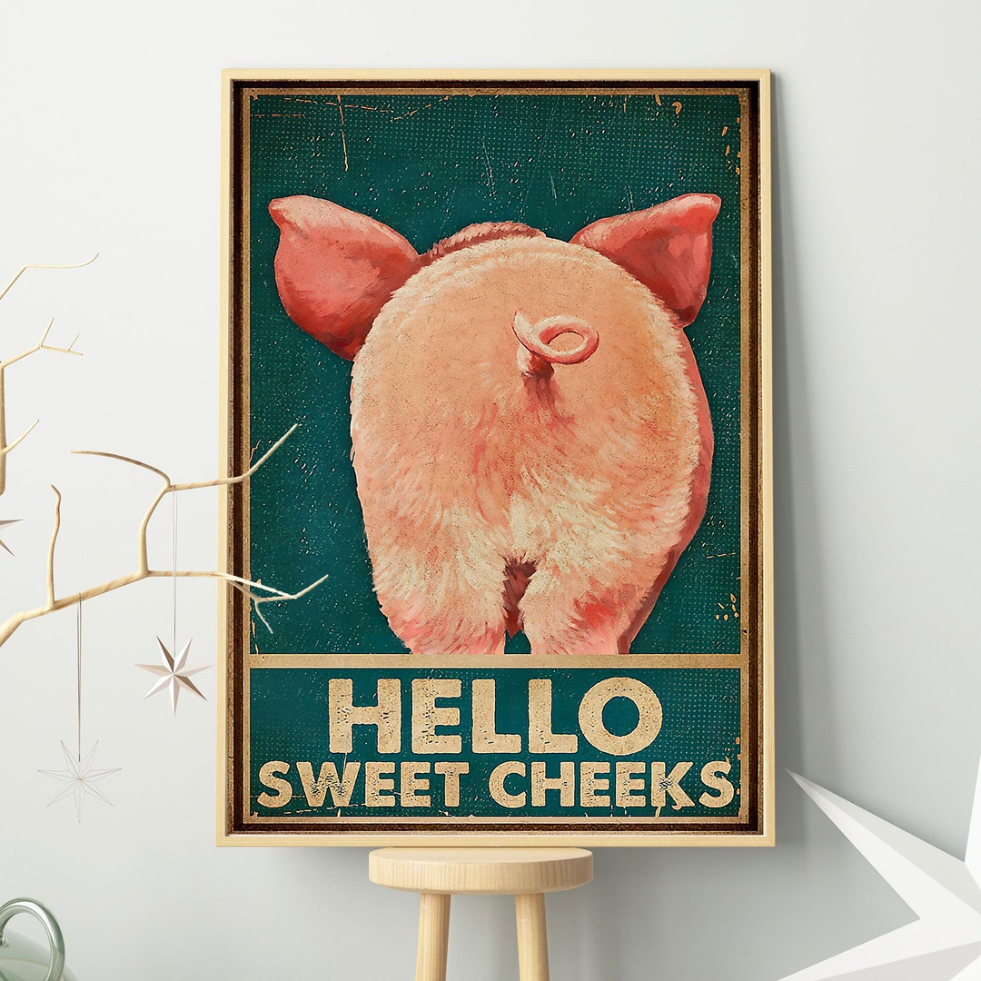 Hello Sweet Cheeks Poster/ Pig Poster/pig Print/ Pig Lovers Gift - Etsy