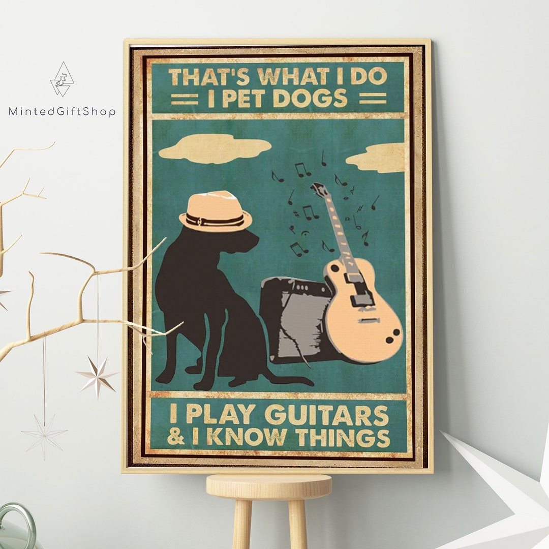 I Pet Dogs I Play Guitars Poster, Music Lovers Gift, Black Dog Print ...