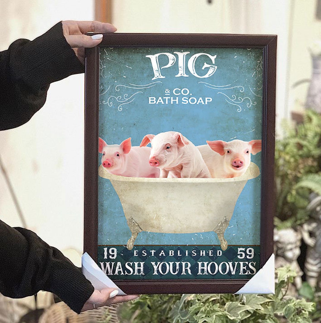 Wash Your Hooves Pig Poster, Funny Pig Poster, Best Gift for Pig Lover ...