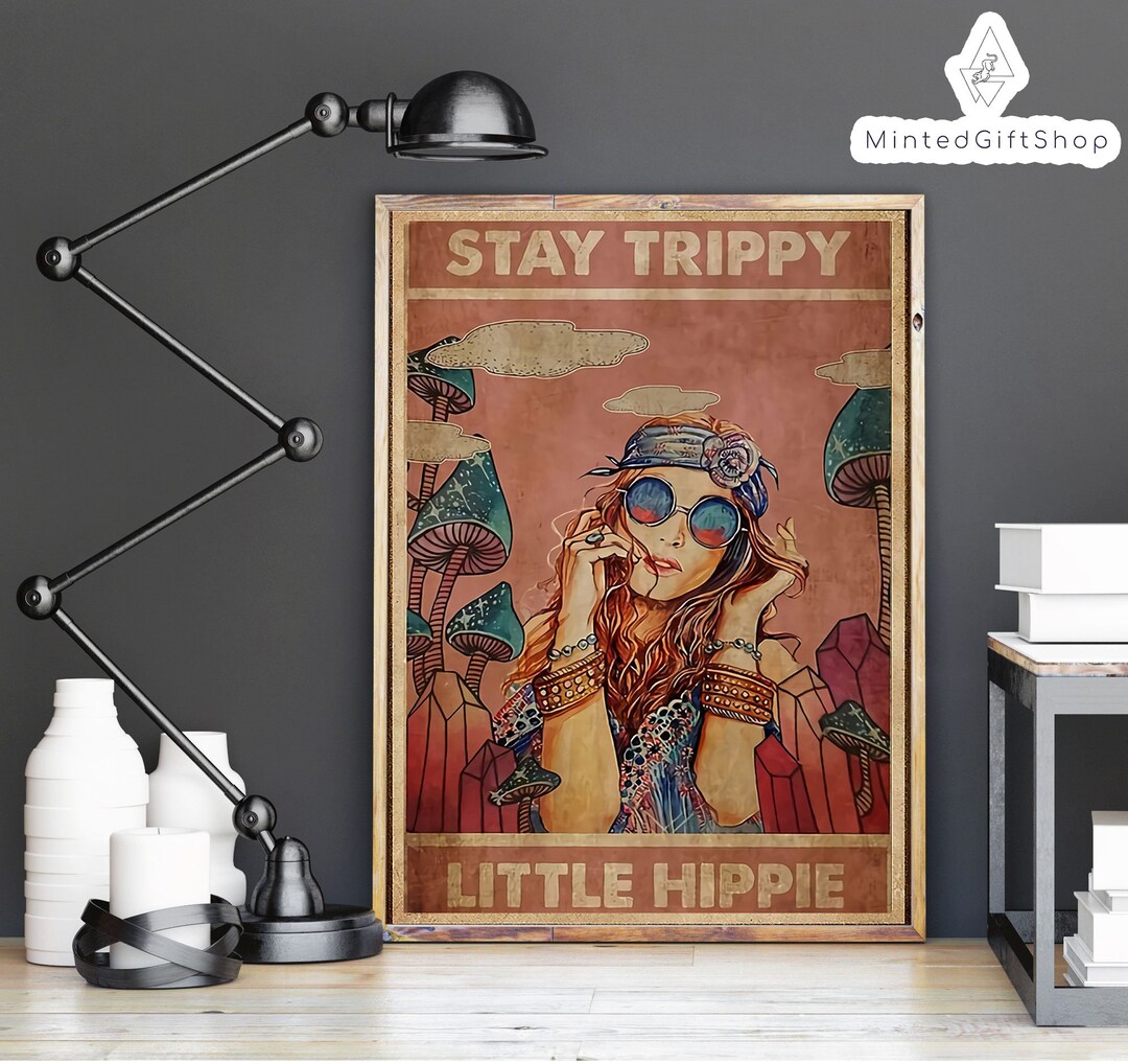 Hippie Girl Stay Trippy Little Hippie Poster, Hippie Girl Flower ...