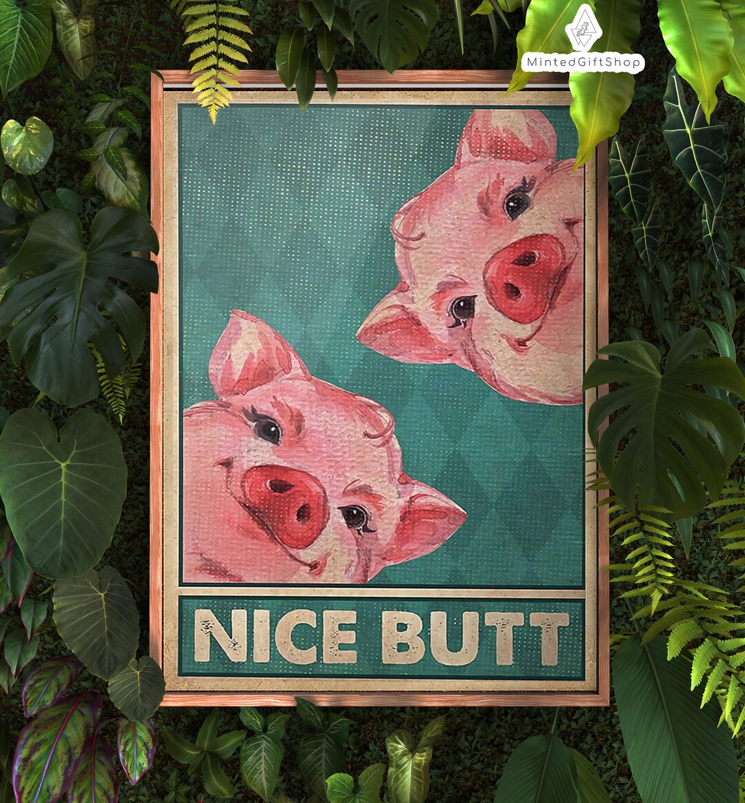 Pig Nice Butt Vintage Poster, Pig Print, Pig Wall Decor, Farm Animals ...