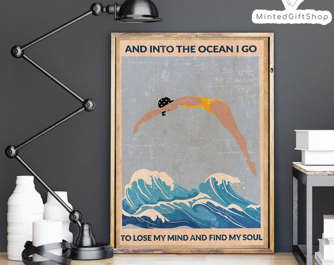 Swimming and Into the Ocean I Go to Lose My Mind and Find My Soul ...