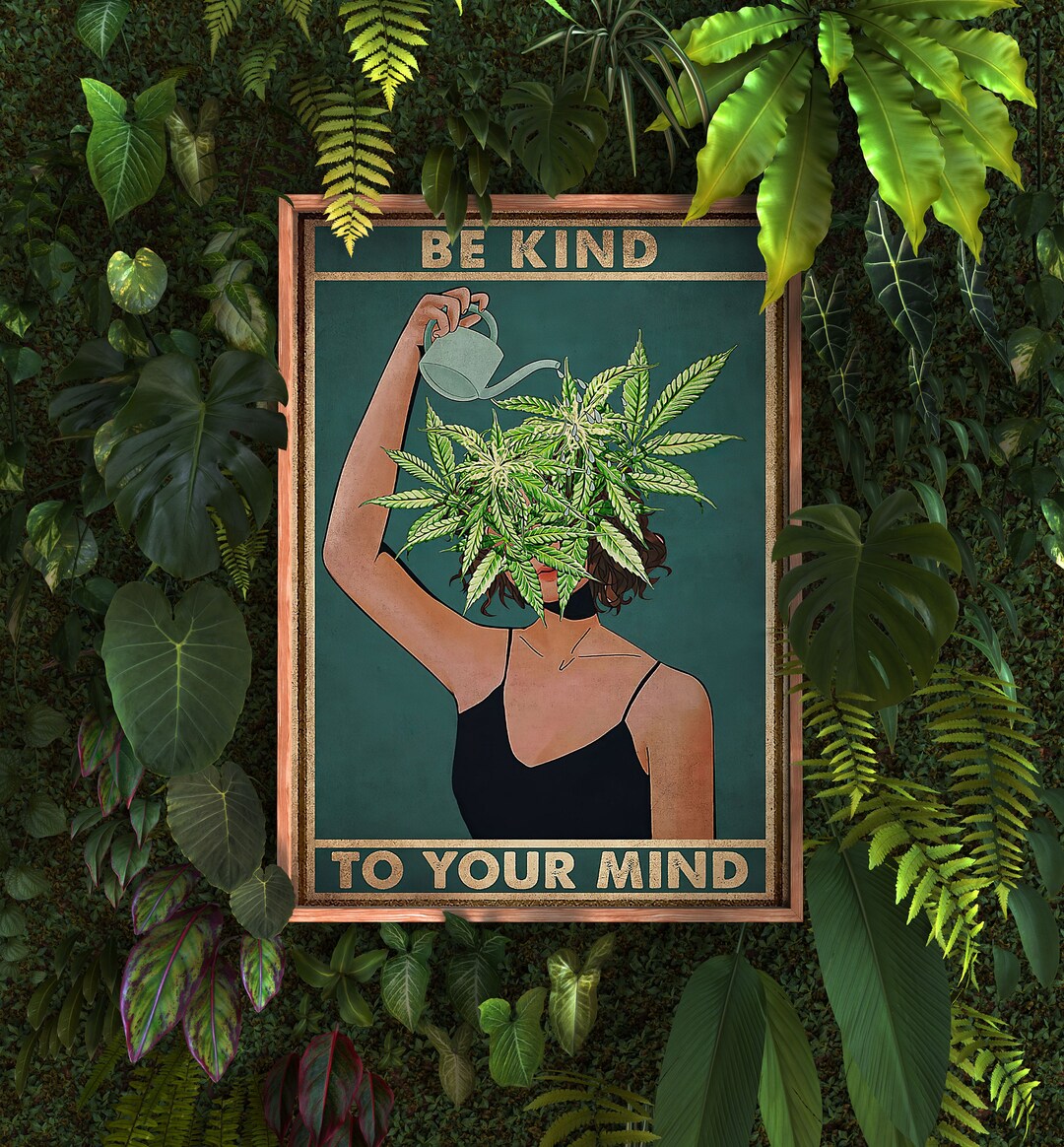 Be Kind to Your Mind Poster/vintage Cannabis Poster/ Cannabis Inspired ...