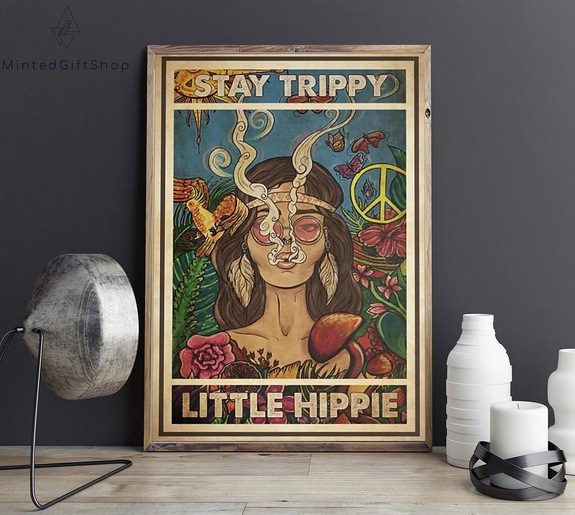 Stay Trippy Little Hippie Poster/ Hippie Girl Wall Art/ Hippie Poster ...