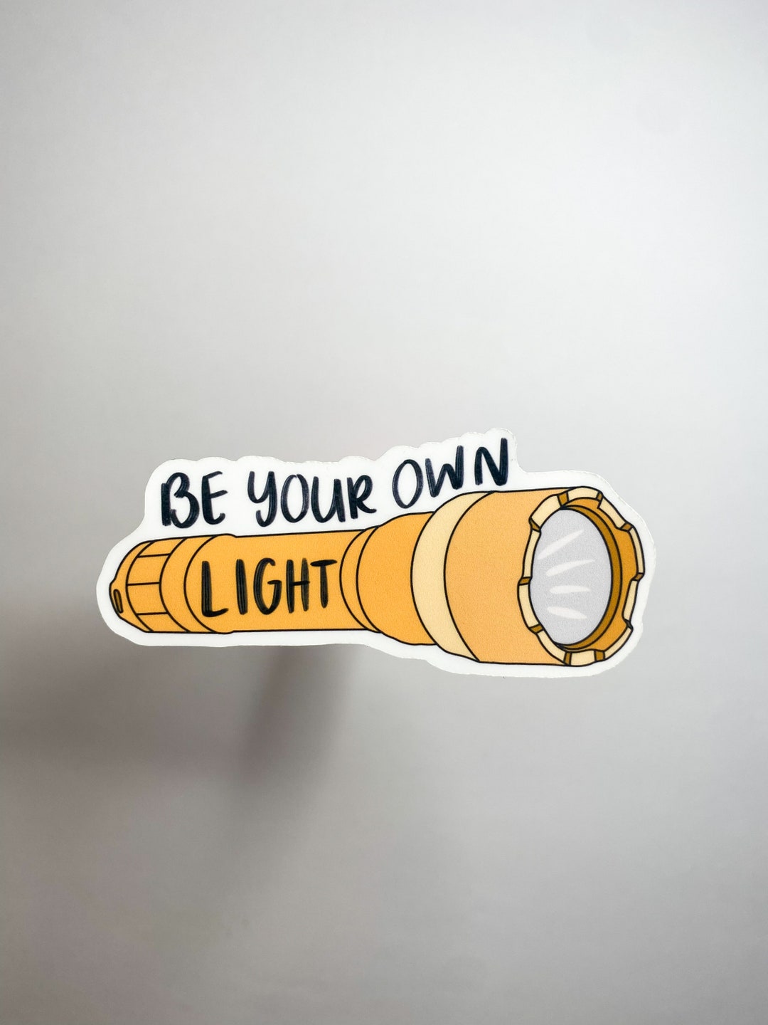 Be Your Own Light Sticker Flashlight Sticker Uplifting Stickers ...