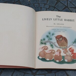 The Lively Little Rabbit/a Little Golden Book First Edition/april 1943 ...