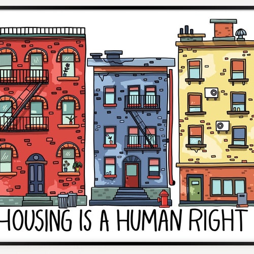 Housing is A Human Right Print Socialist Rights Equality | Etsy