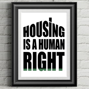 Housing is A Human Right Print, Rights, Equal Rights, Poster, Leftist ...