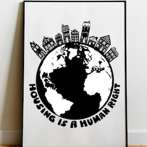 Housing is A Human Right Print, Rights, Equality, Immigrant, Poster ...