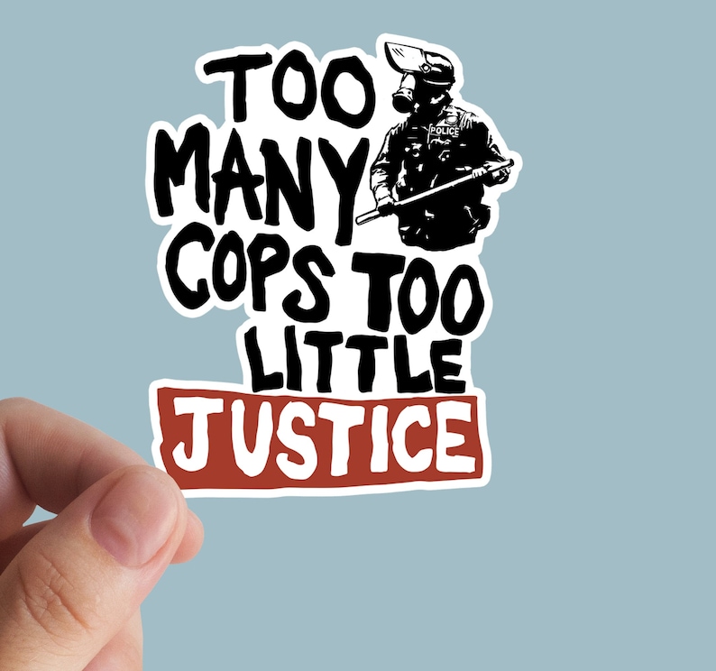 Too Many Cops Sticker, Rights, Defund the Police, Anticapitalism ...