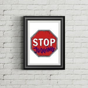 Stop Judging Print, Rights, Justice, Anarchy, Poster, Prints, No Racism ...