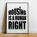 Housing is A Human Right Print, Rights, Equal Rights, Poster, Leftist ...
