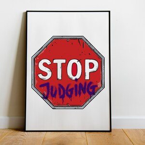 Stop Judging Print, Rights, Justice, Anarchy, Poster, Prints, No Racism ...