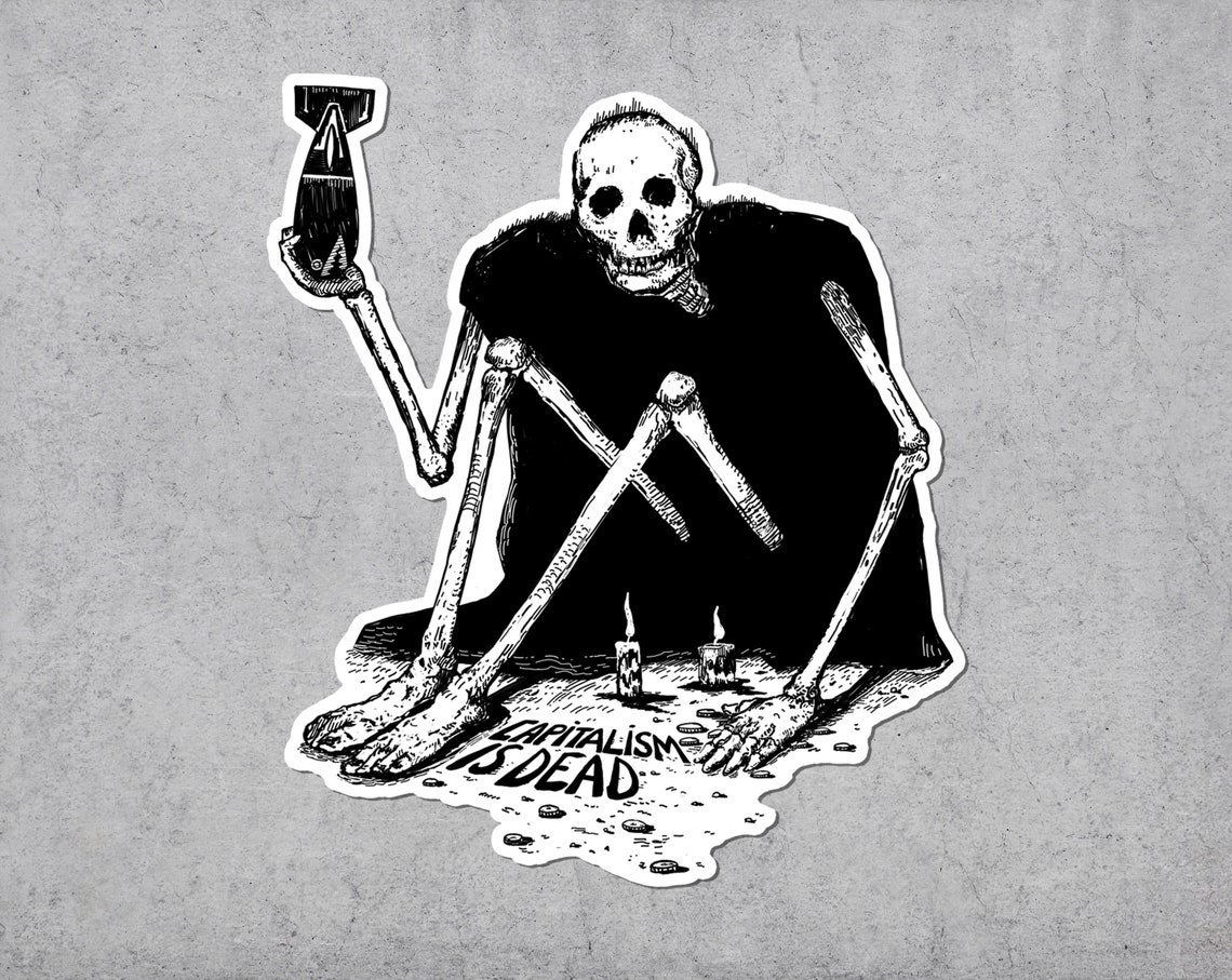 Capitalism is Dead Sticker Socialism Vinyl Stickers - Etsy