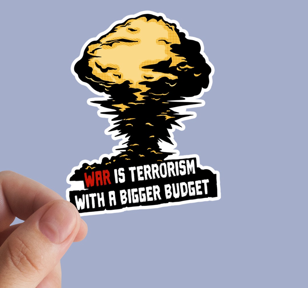 War is Terrorism Sticker, Anarchist, Anti Capitalist, Leftist, Marxism ...
