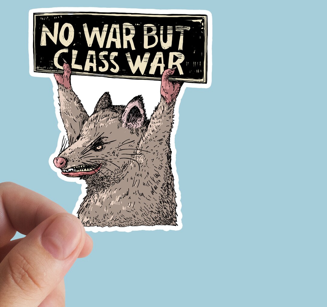 No War but Class War Sticker Anti Capitalist Leftist Vinyl - Etsy