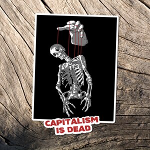 Capitalism is Dead Sticker, Socialism, Vinyl Stickers, Leftist, Anti ...