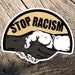 Stop Racism Sticker, Anti Racism, Vinyl Stickers, Abolish Ice, Leftist ...